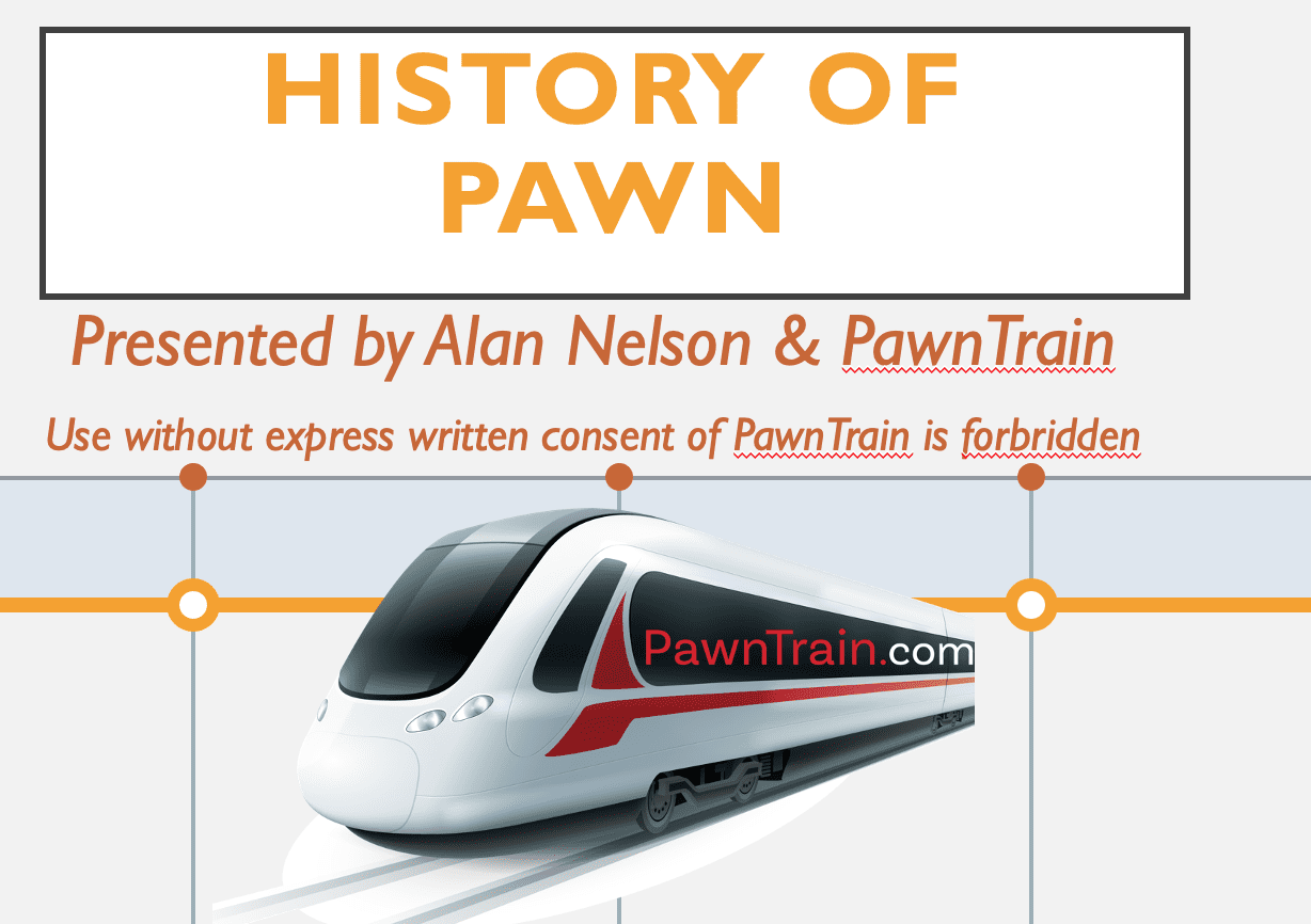 P17-L05-History Of Pawn-21st Century - PawnTrain.NET